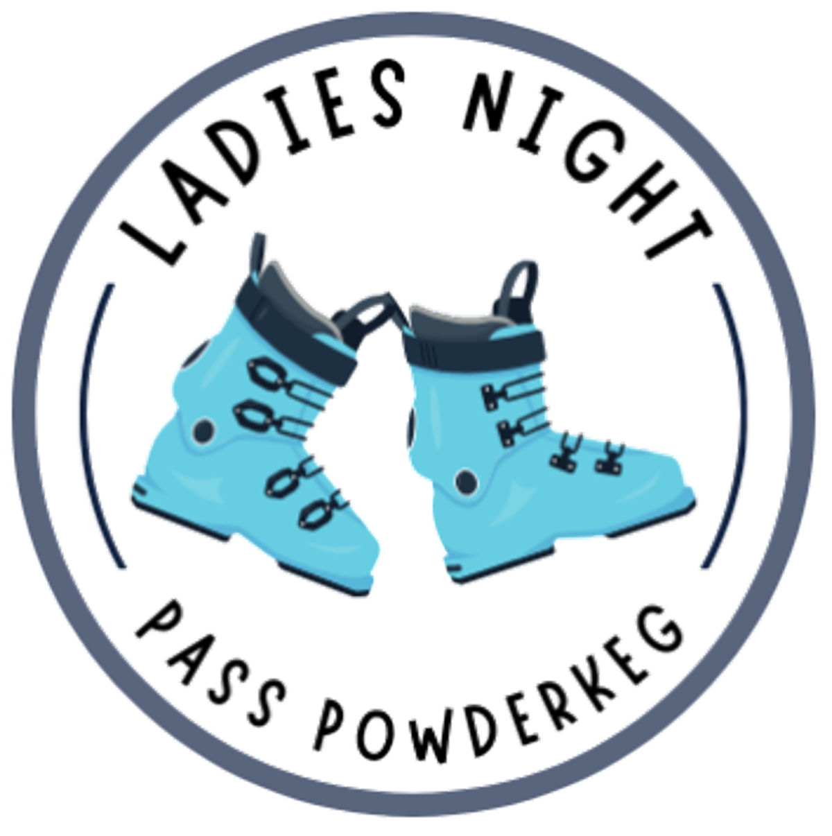 Ladies Night – Pass Powderkeg